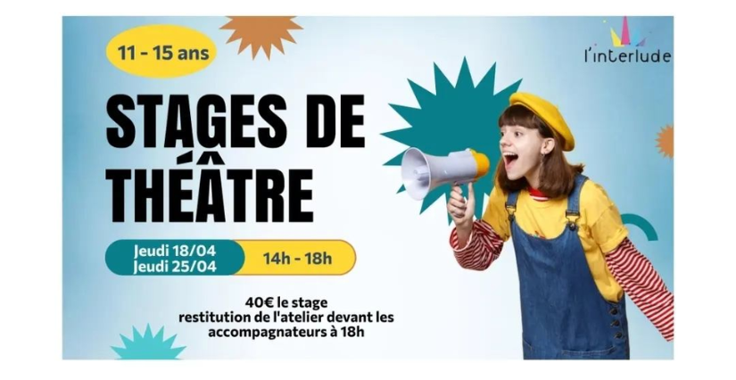 Stage de théâtre pour les 11-15 ans à l'Interlude à Dijon | Kidiklik
