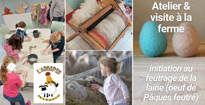 Atelier initiation au feutrage de la laine (oeuf de pâques) à la Ferme ...