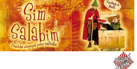 Sim Salabim // Bistrot de la Scène // Comédie magique // dès 3 ans ...